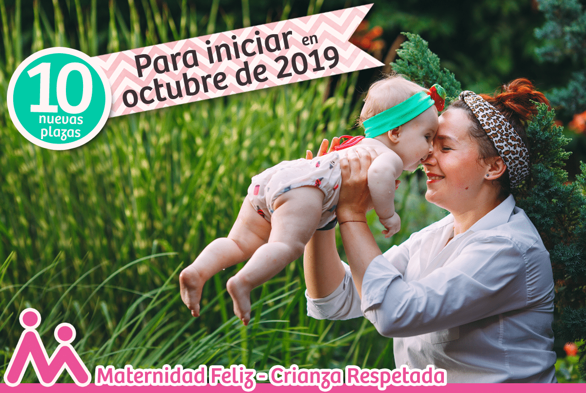 Maternidad Feliz, Crianza Respetada – Mónica Serrano